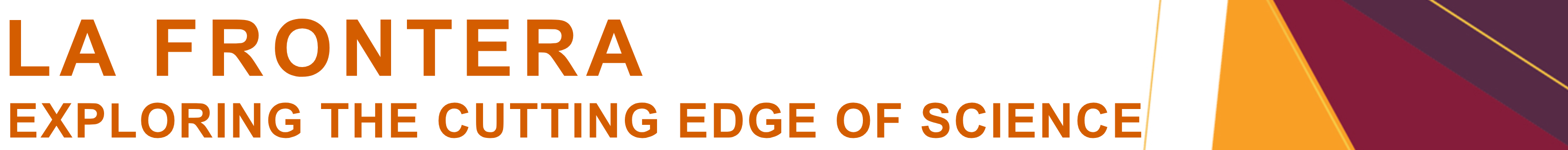 La Frontera Symposium - Office for Research